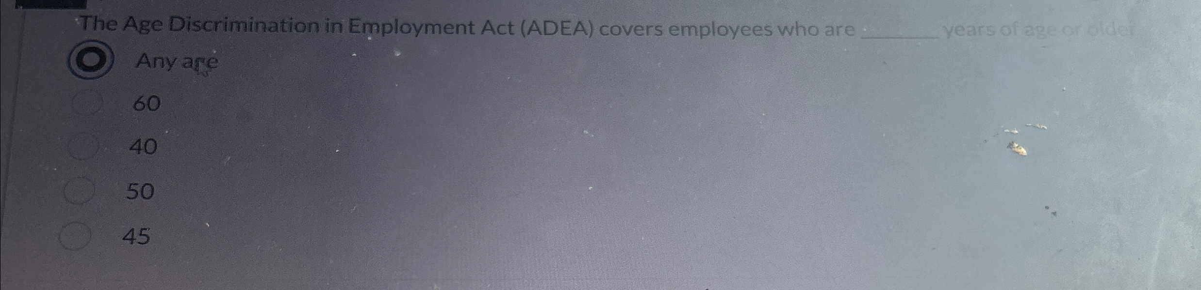 Solved The Age Discrimination in Employment Act (ADEA) | Chegg.com
