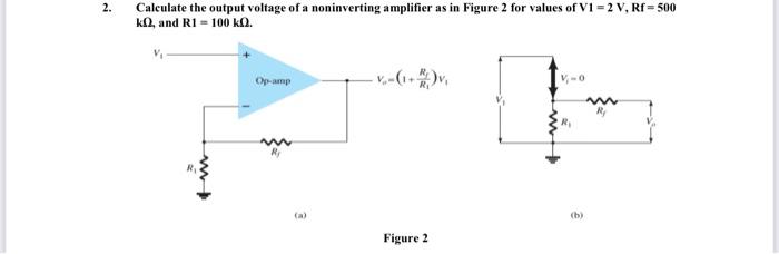 Solved 2. Calculate the output voltage of a noninverting | Chegg.com