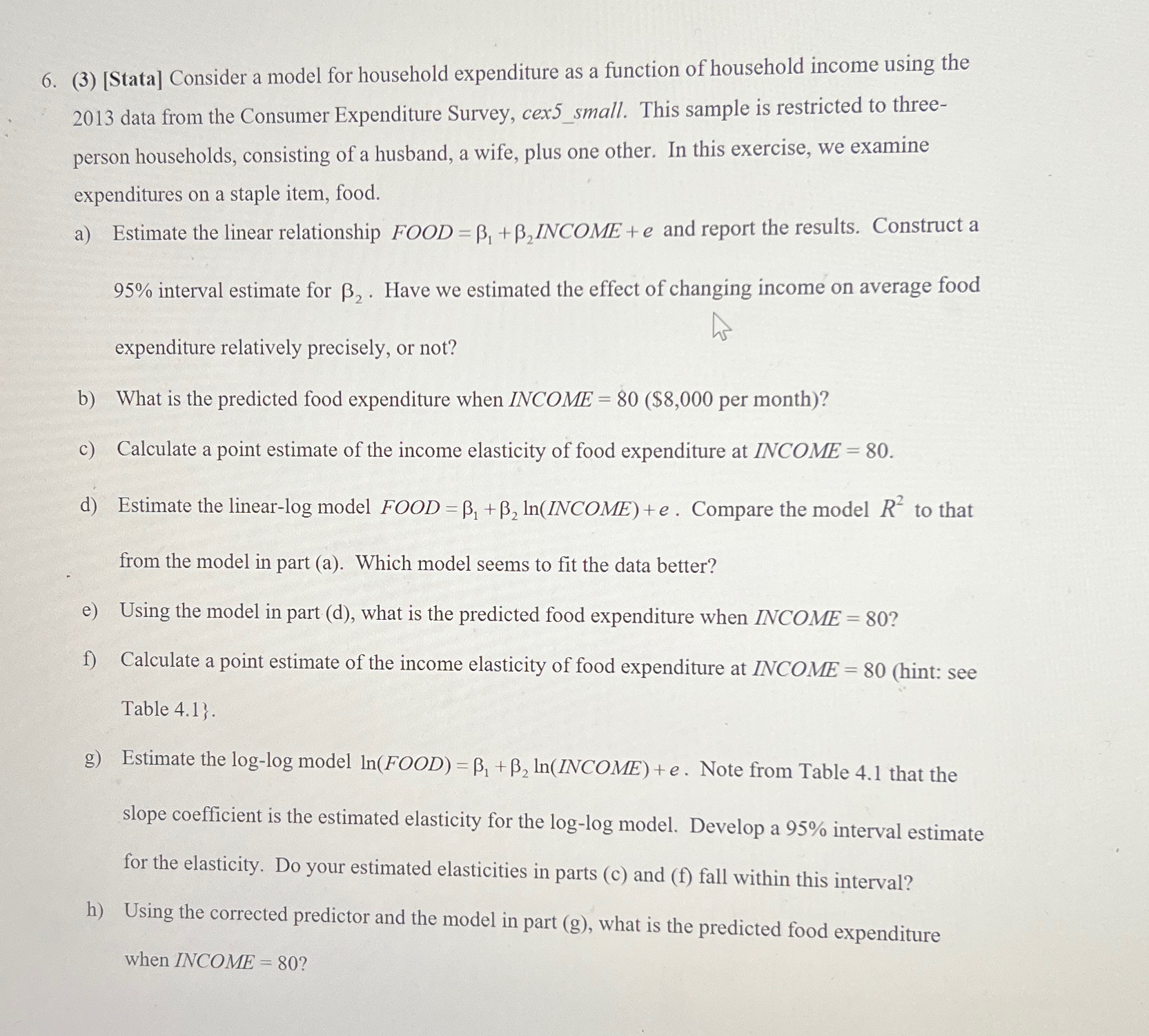 Solved (3) [Stata] ﻿Consider a model for household | Chegg.com