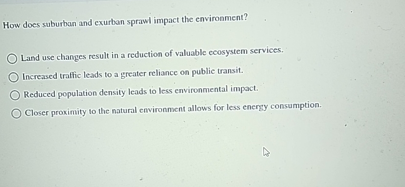 Solved How does suburban and exurban sprawl impact the | Chegg.com