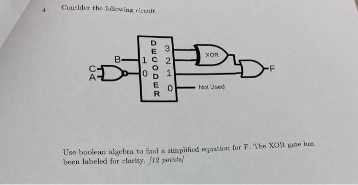 Solved 4 Consider the following circuit Use boolean algebra | Chegg.com Solved 4 Consider the following circuit Use boolean algebra | Chegg.com
