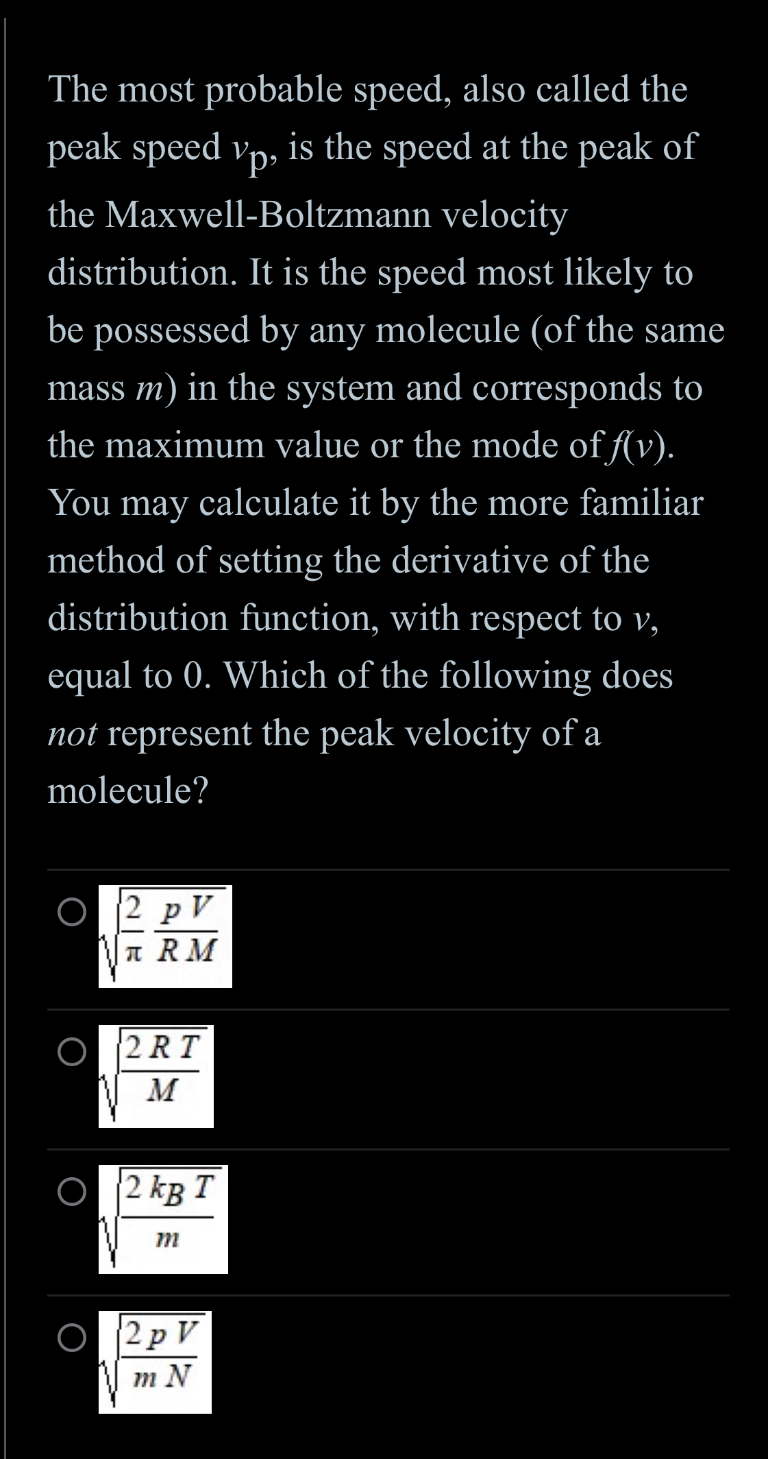Solved The Most Probable Speed Also Called The Peak Speed