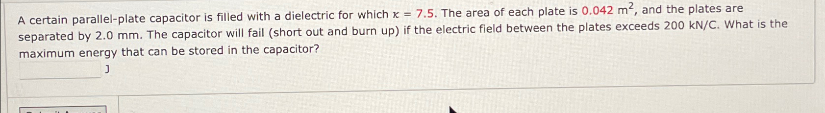 Solved A certain parallel-plate capacitor is filled with a | Chegg.com