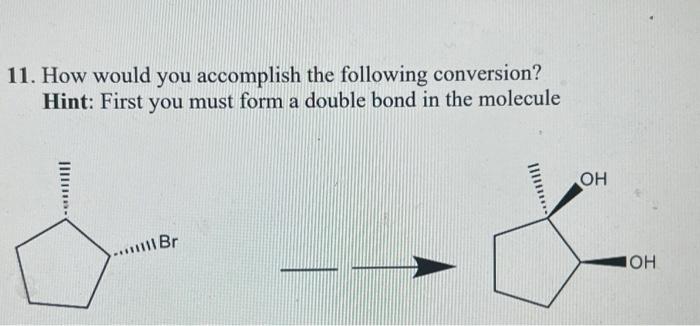 Solved 11. How would you accomplish the following | Chegg.com