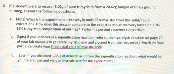 Solved 6. If a student were to recover 5.02g of pure | Chegg.com