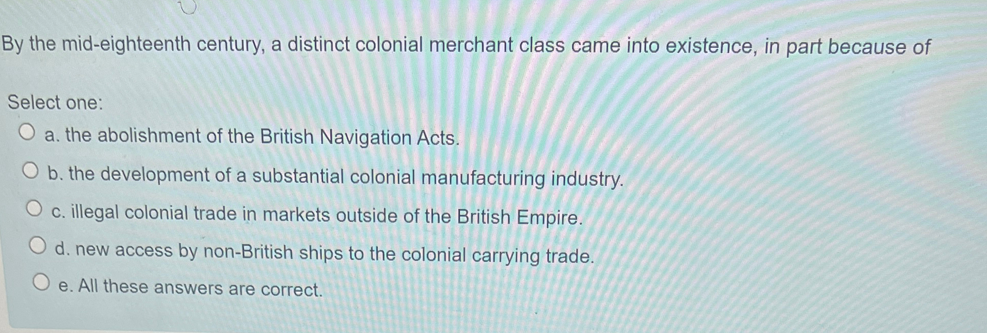 By the mid-eighteenth century, a distinct colonial | Chegg.com