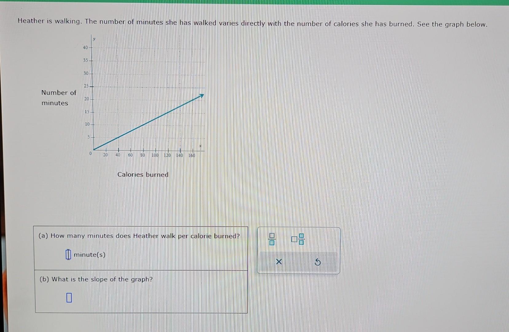 Solved (a) How many minutes does Heather walk per calorie | Chegg.com