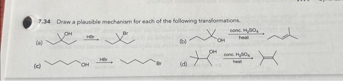Solved 7.34 Draw a plausible mechanism for each of the | Chegg.com