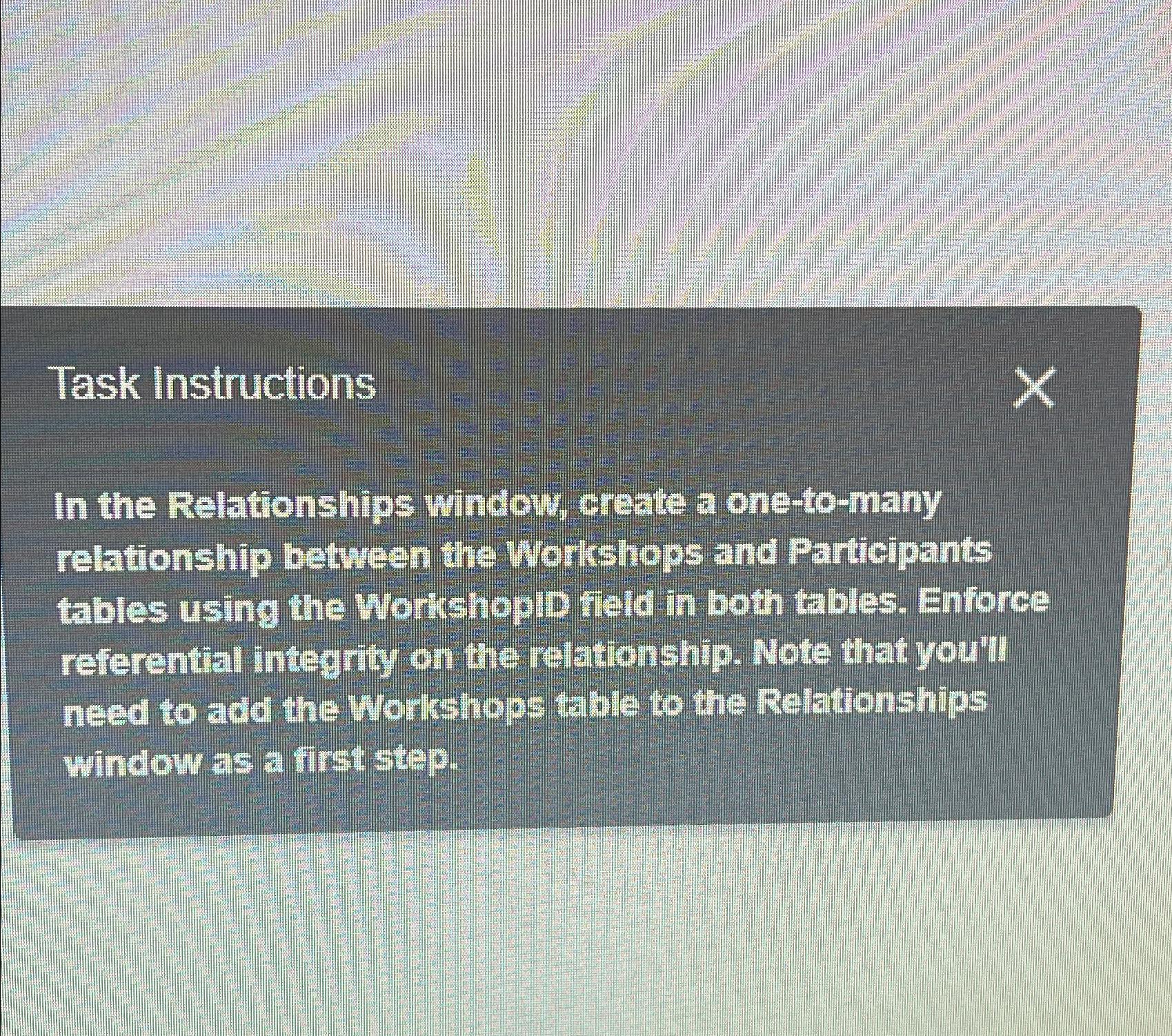 Solved Task InstructionsIn the Relationships window, create | Chegg.com