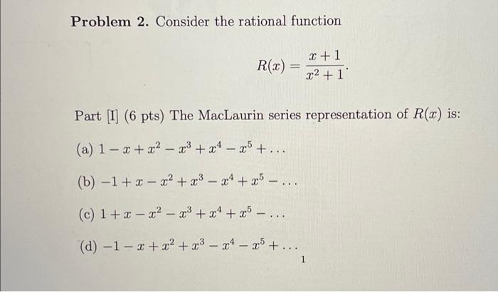 Solved Problem 2. Consider the rational function | Chegg.com