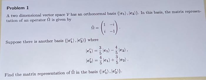 Solved A two dimensional vector space V has an orthonormal | Chegg.com