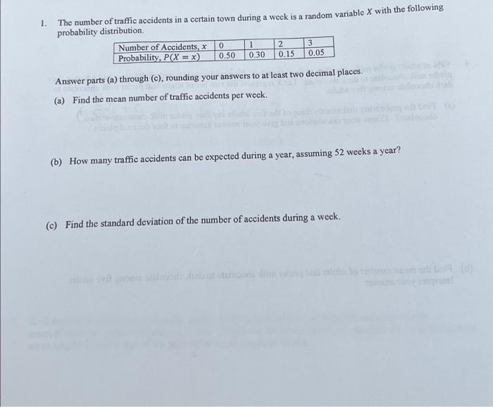 Solved 1. The number of traffic accidents in a certain town | Chegg.com