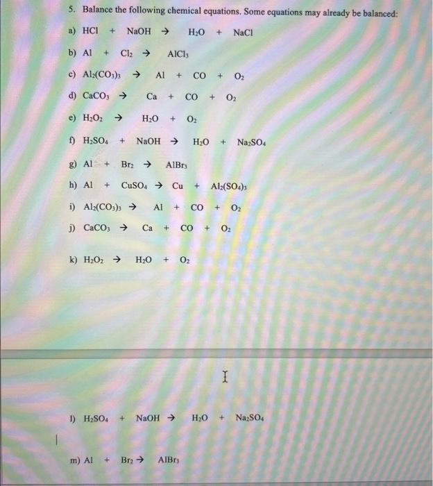 Solved 5. Balance the following chemical equations. Some | Chegg.com