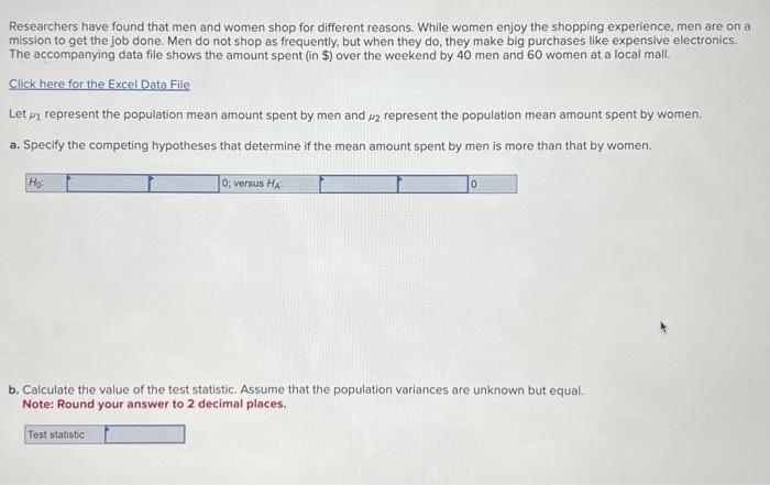 Solved Researchers have found that men and women shop for | Chegg.com