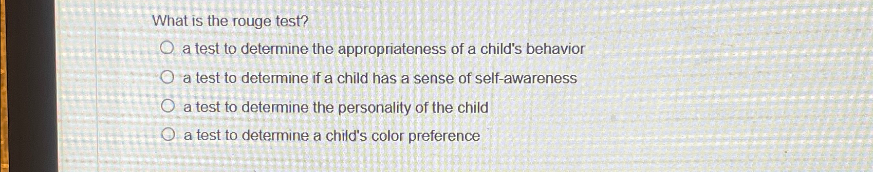 Solved What is the rouge test?a test to determine the | Chegg.com