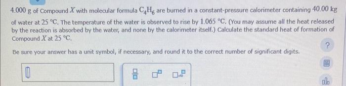 Solved 4.000 g of Compound X with molecular formula C4H6 are | Chegg.com