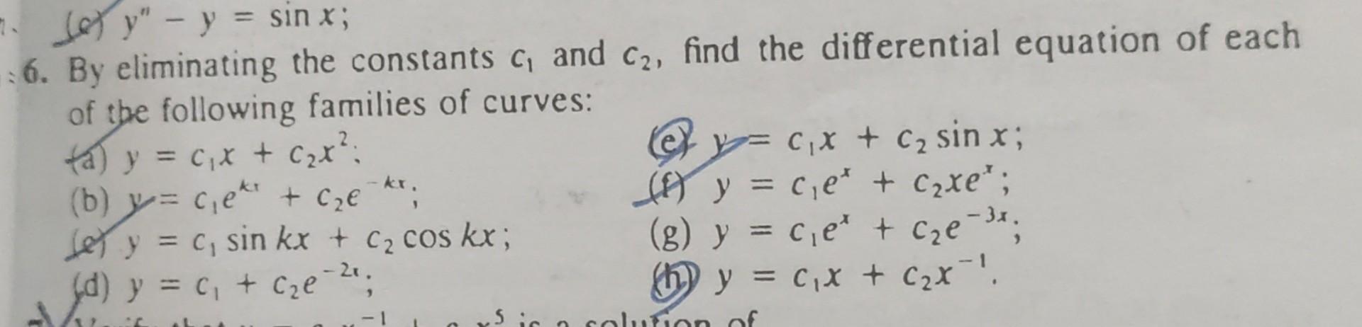 Solved (C) yn−y=sinx; 6. By eliminating the constants c1 and | Chegg.com