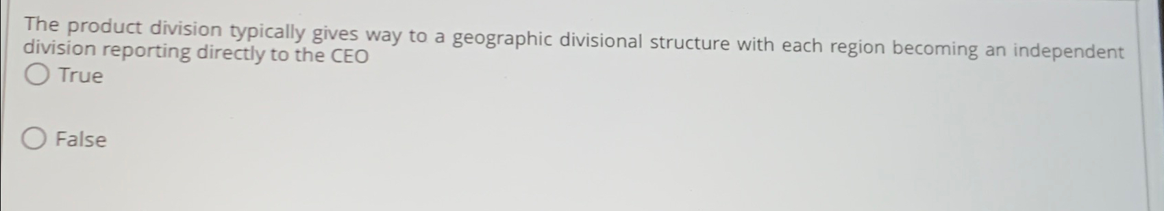 Solved The product division typically gives way to a | Chegg.com