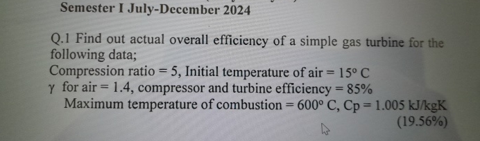 Solved Q. 1 ﻿Find out actual overall efficiency of a simple | Chegg.com