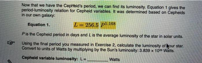 Solved Now that we have the Cepheid's period, we can find | Chegg.com