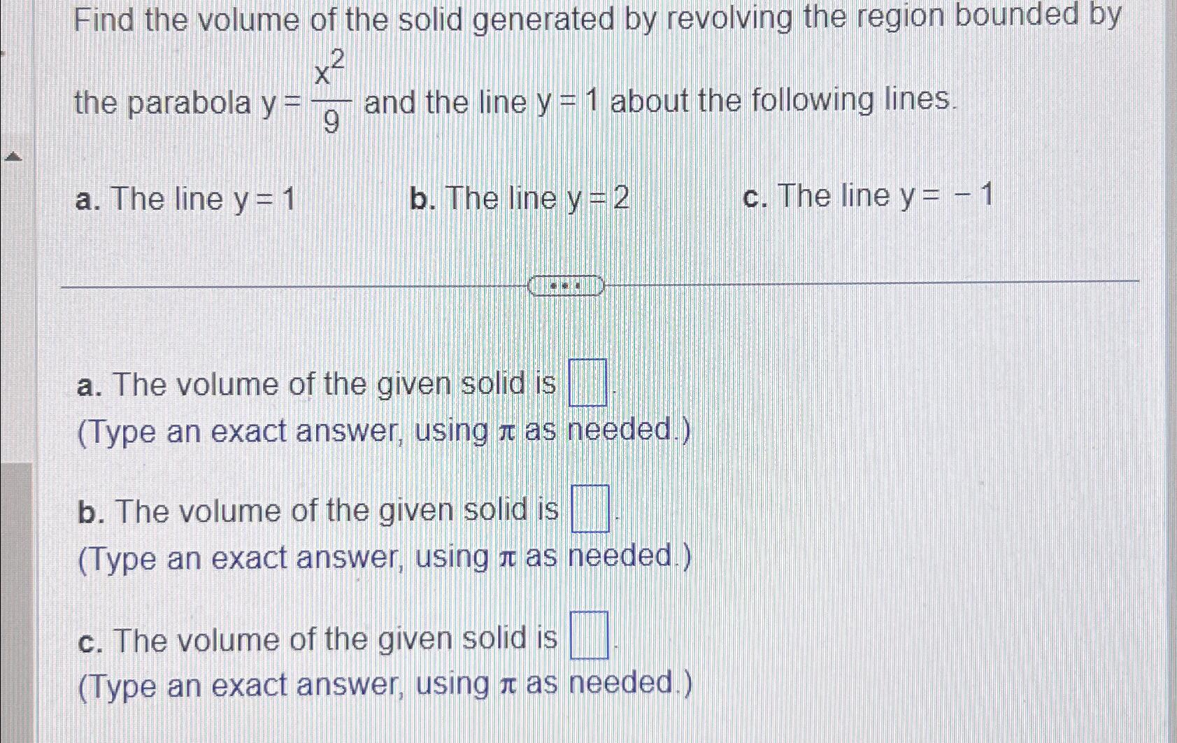 Solved Find the volume of the solid generated by revolving | Chegg.com
