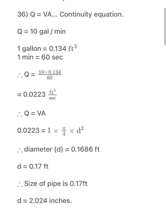 Solved 36) Q=VA... Continuity equation. Q=10gal/min1 gallon | Chegg.com