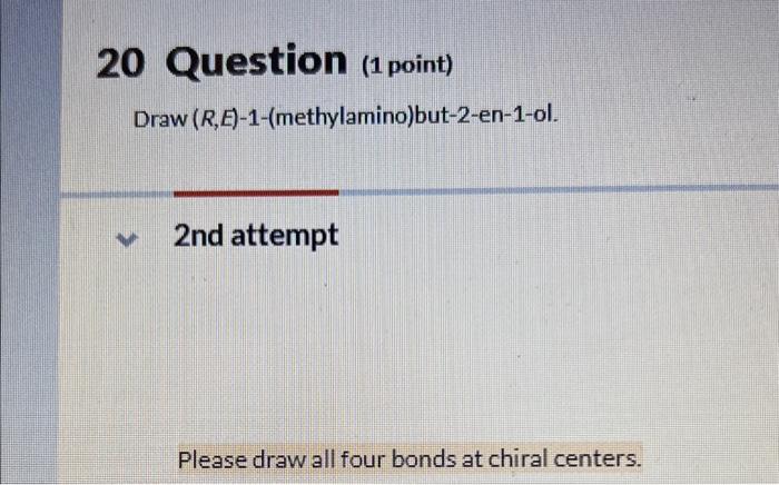 Solved 2nd attempt Please draw all four bonds at chiral | Chegg.com