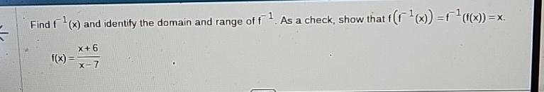Solved Find f-1(x) ﻿and identify the domain and range of | Chegg.com