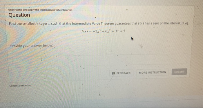 Solved Understand and apply the intermediate value theorem | Chegg.com