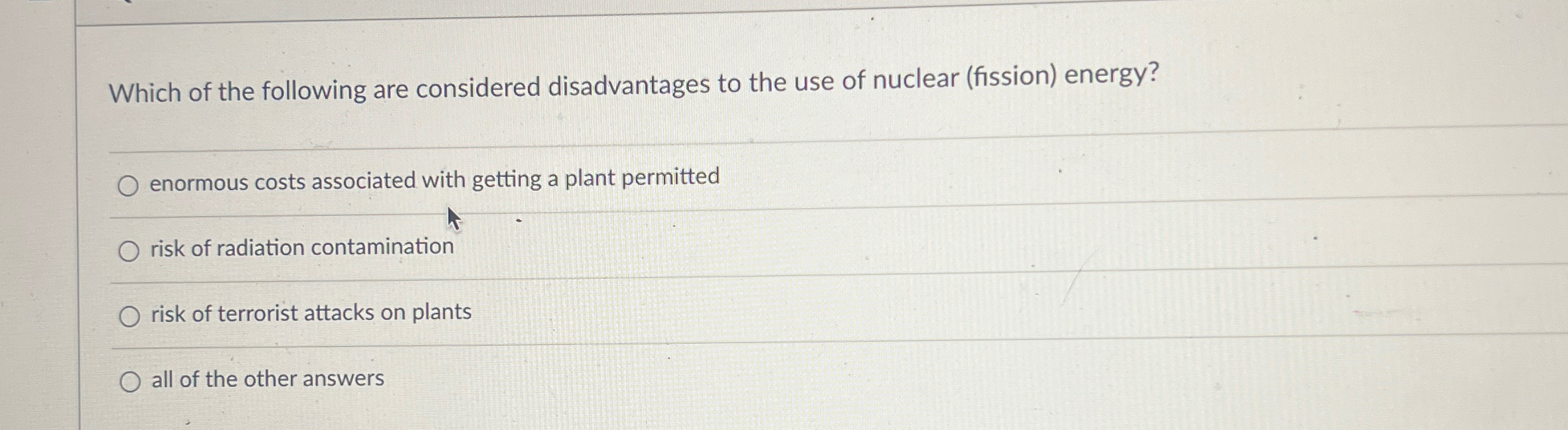 Solved Which of the following are considered disadvantages | Chegg.com