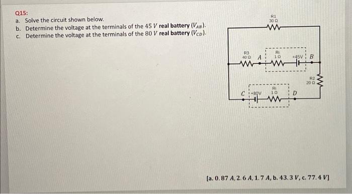 Solved Q15: a. Solve the circuit shown below. b. Determine | Chegg.com