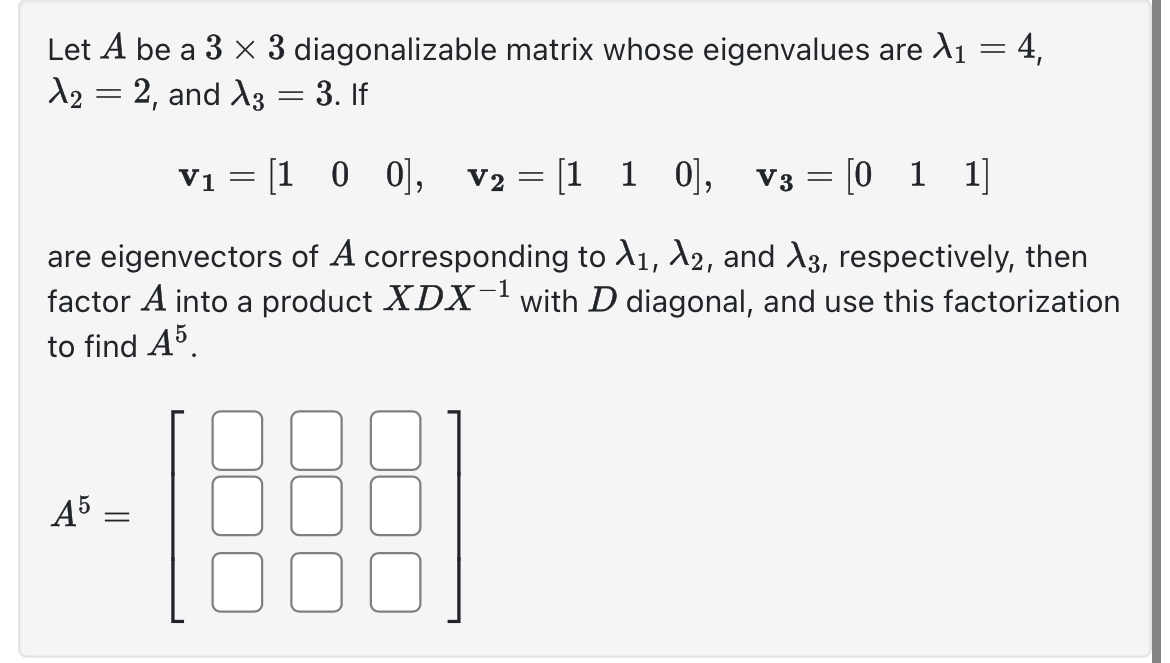 Solved Let A ﻿be a 3×3 ﻿diagonalizable matrix whose | Chegg.com