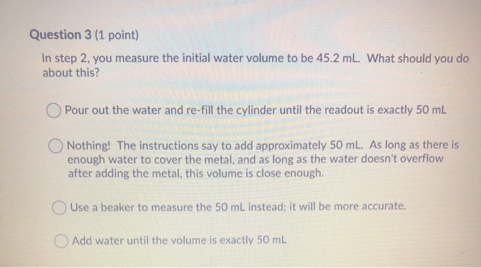 Question 3 (1 point) In step 2, you measure the | Chegg.com