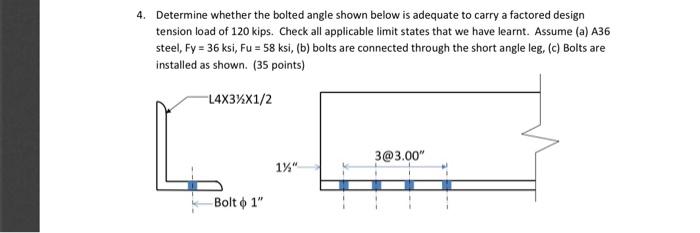 Solved 4. Determine whether the bolted angle shown below is | Chegg.com