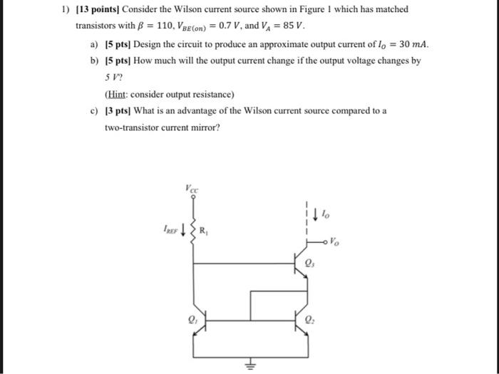 Solved 1) [13 points| Consider the Wilson current source | Chegg.com