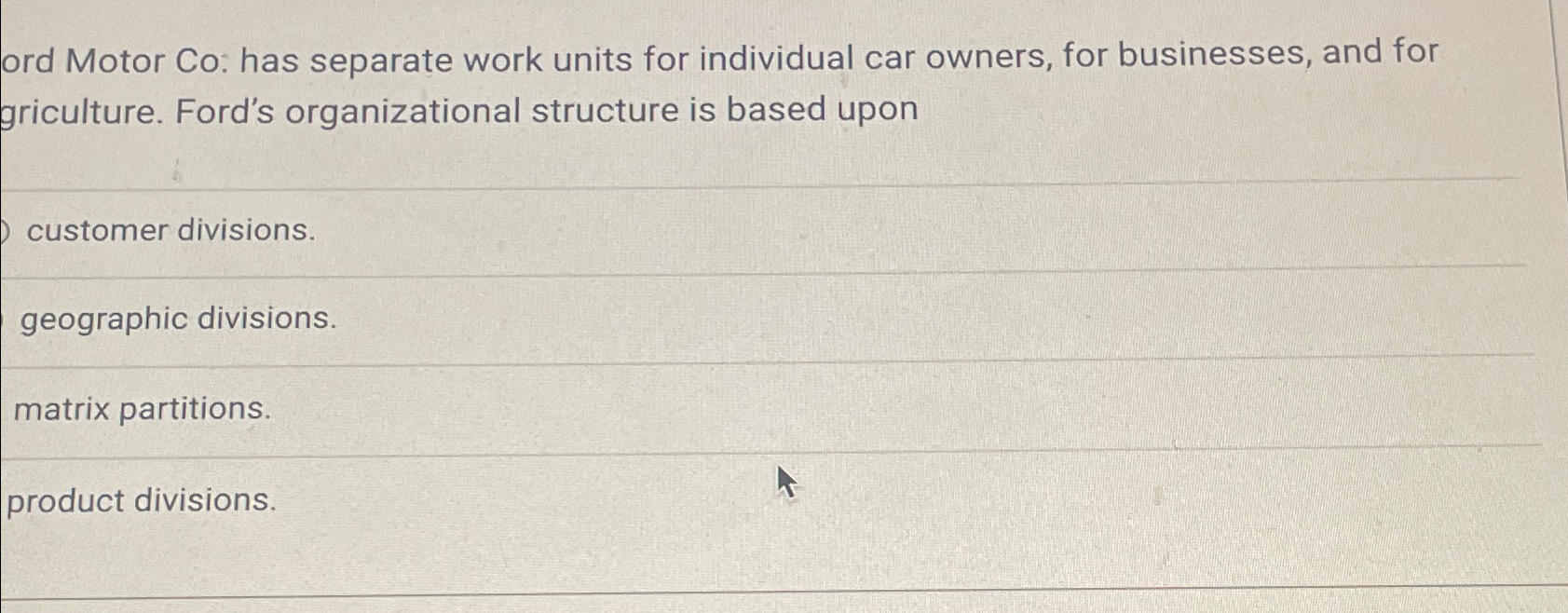 Solved ord Motor Co: has separate work units for individual | Chegg.com