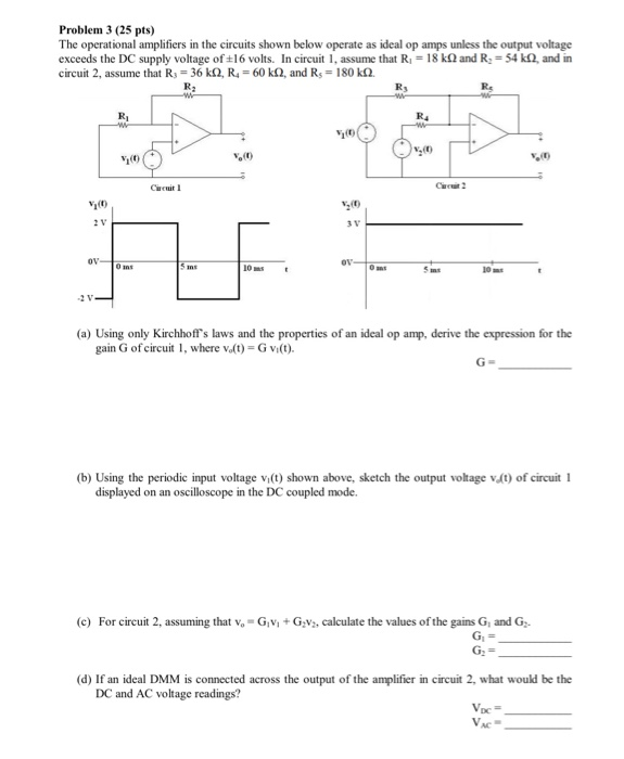 Solved Problem 3 (25 pts) The operational amplifiers in the | Chegg.com