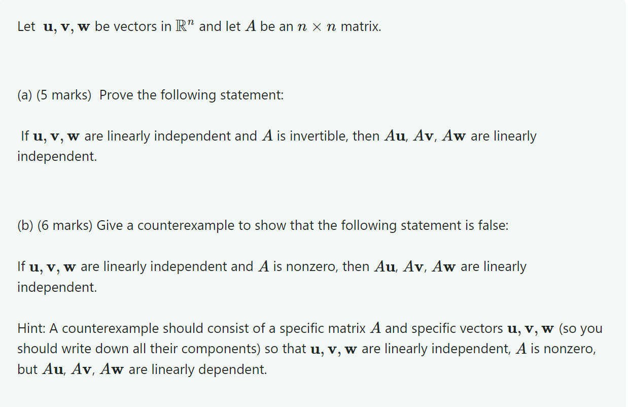 Solved Let u,v,w ﻿be vectors in Rn ﻿and let A ﻿be an n×n | Chegg.com