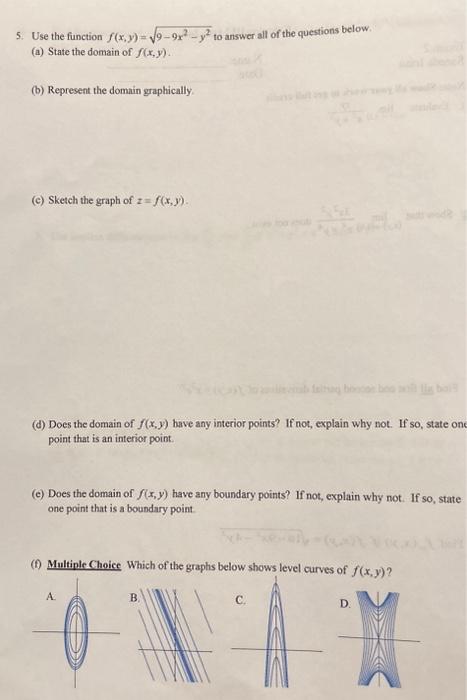 Solved Use the function f(x,y)=9−9x2−y2 to answer all of the | Chegg.com