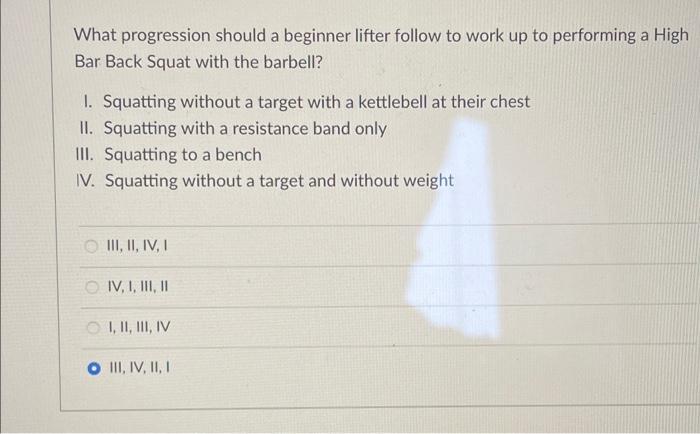 Solved What progression should a beginner lifter follow to | Chegg.com