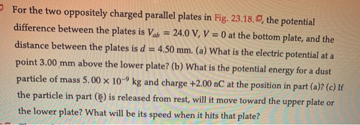 Solved For the two oppositely charged parallel plates in | Chegg.com