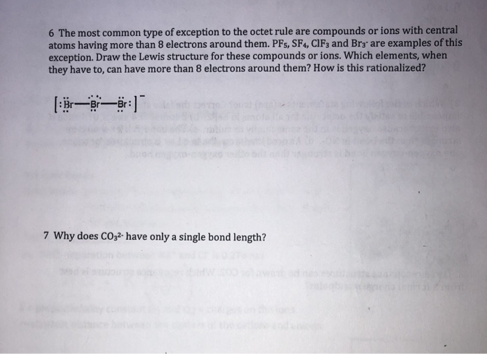 Solved 6 The most common type of exception to the octet rule | Chegg.com
