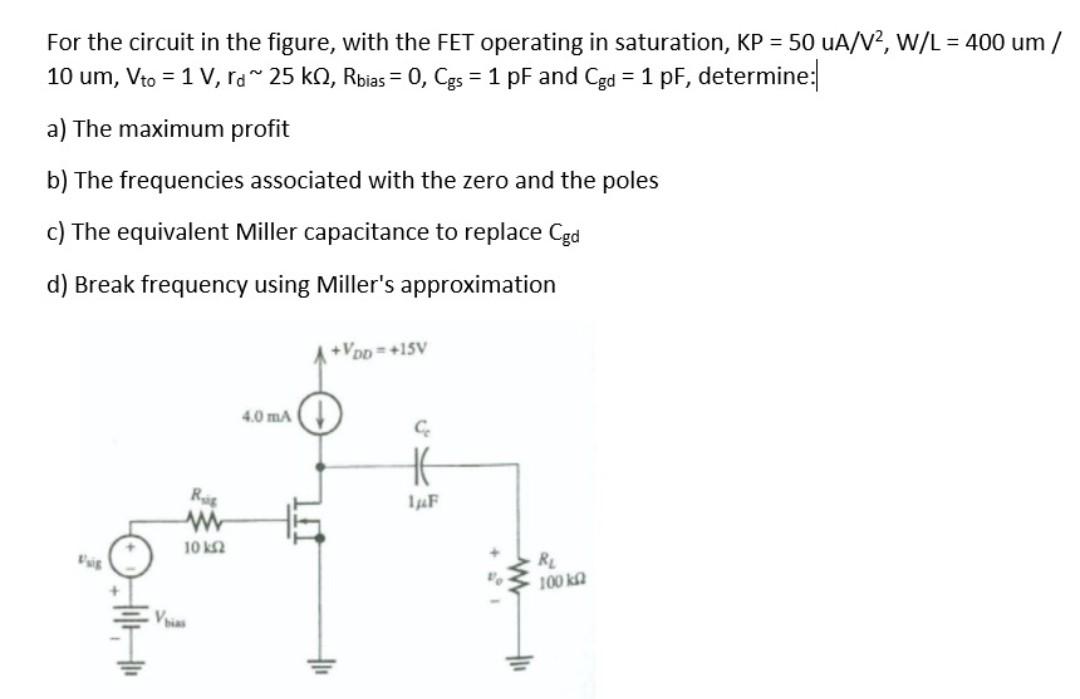 Solved For the circuit in the figure, with the FET operating | Chegg.com
