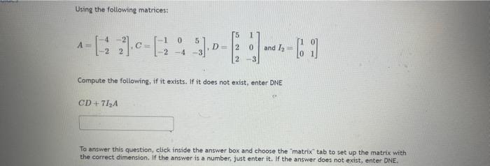Solved Using the following matrices: | Chegg.com