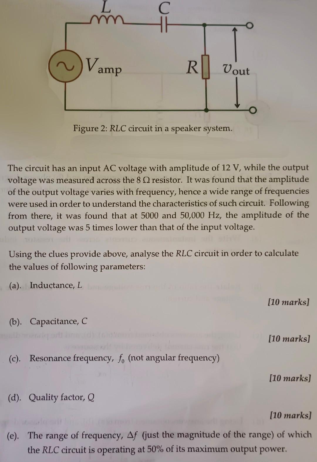 Solved Figure 2: RLC circuit in a speaker system. The | Chegg.com