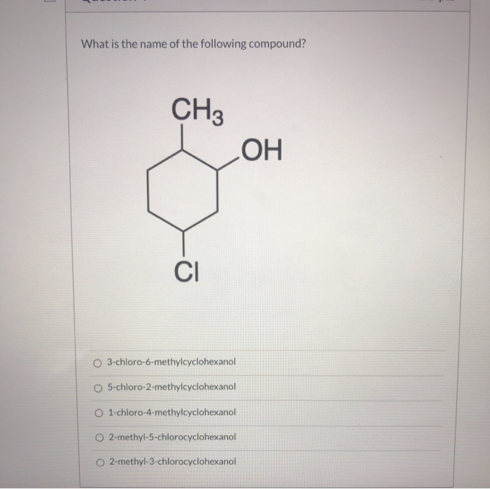 Solved What is a correct IUPAC name for the following | Chegg.com