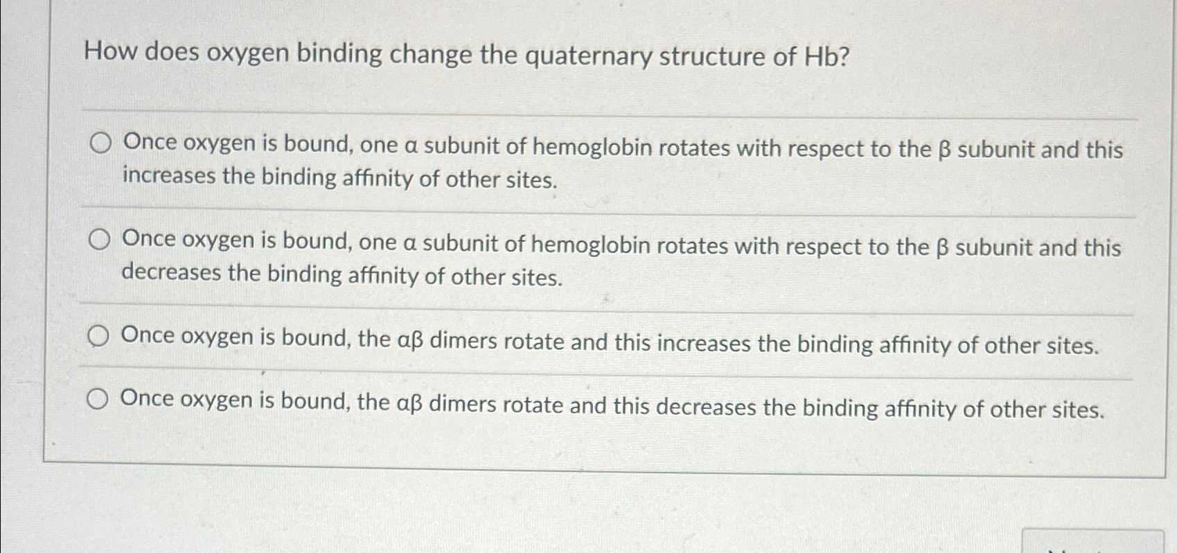 Solved How does oxygen binding change the quaternary | Chegg.com