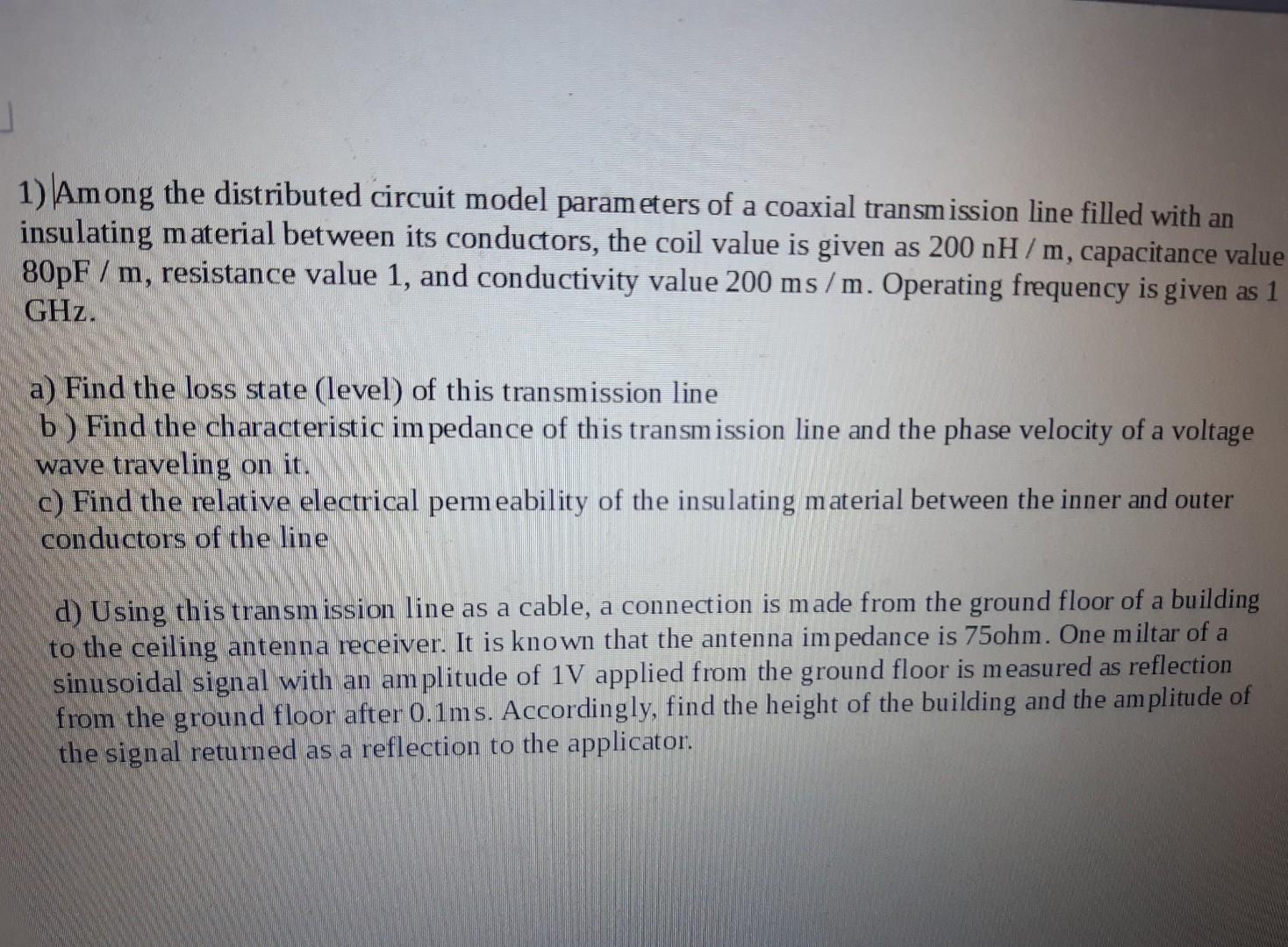 1)Among the distributed circuit model parameters of a | Chegg.com