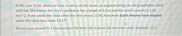 Solved In the year 2126 , when we have a colony on the moon, | Chegg.com