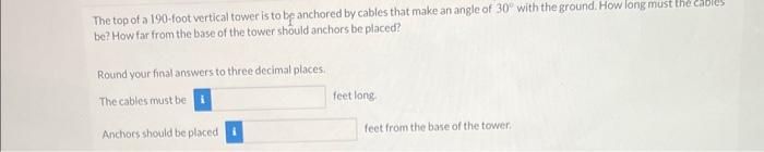 Solved The top of a 190-foot vertical tower is to be | Chegg.com